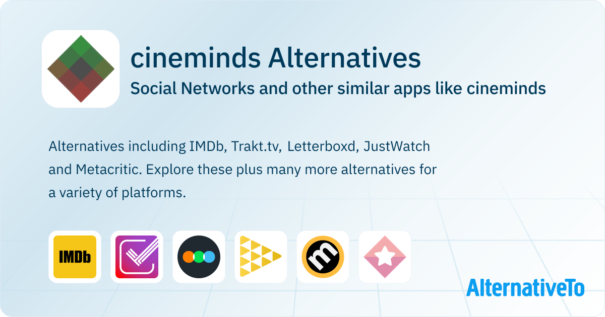 cineminds Alternatives: Top 12 Social Networks & Similar Websites ...