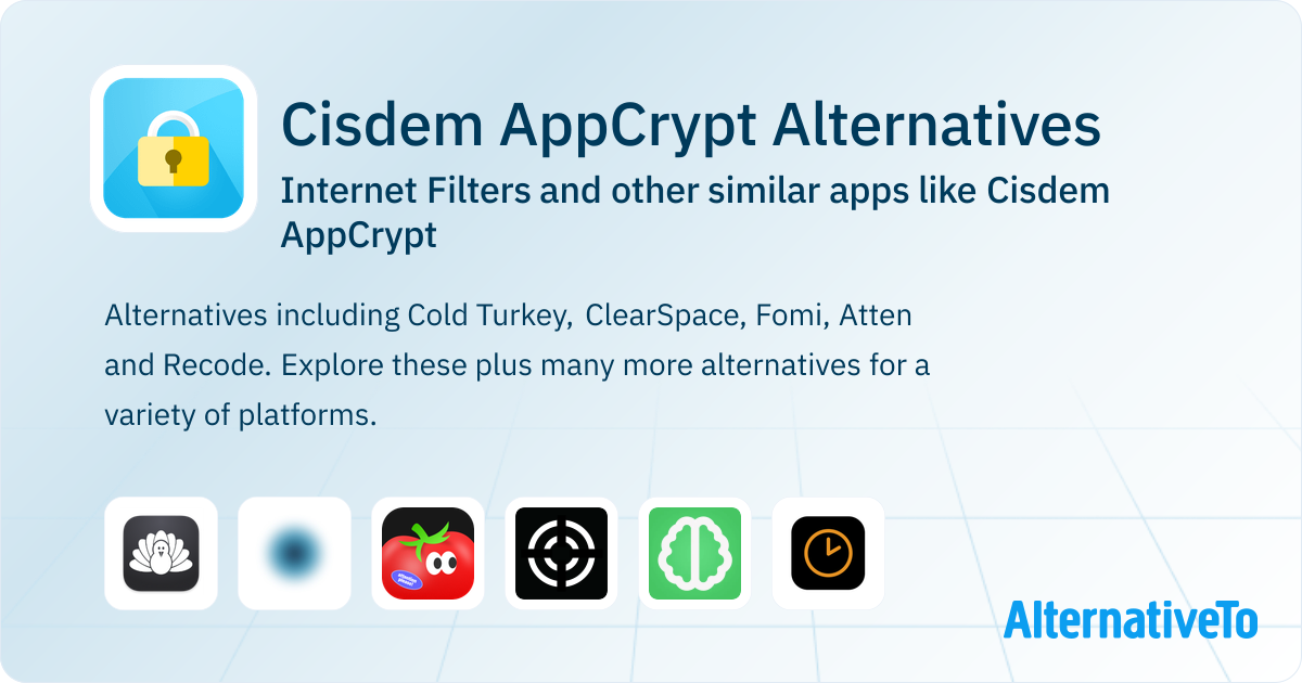Cisdem AppCrypt Alternatives: Top 14 Internet Filters & Similar Apps ...