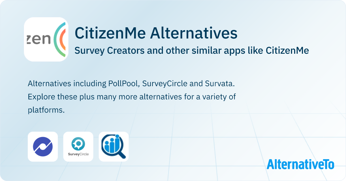 CitizenMe Alternatives: Top 3 Survey Creators & Similar Apps ...