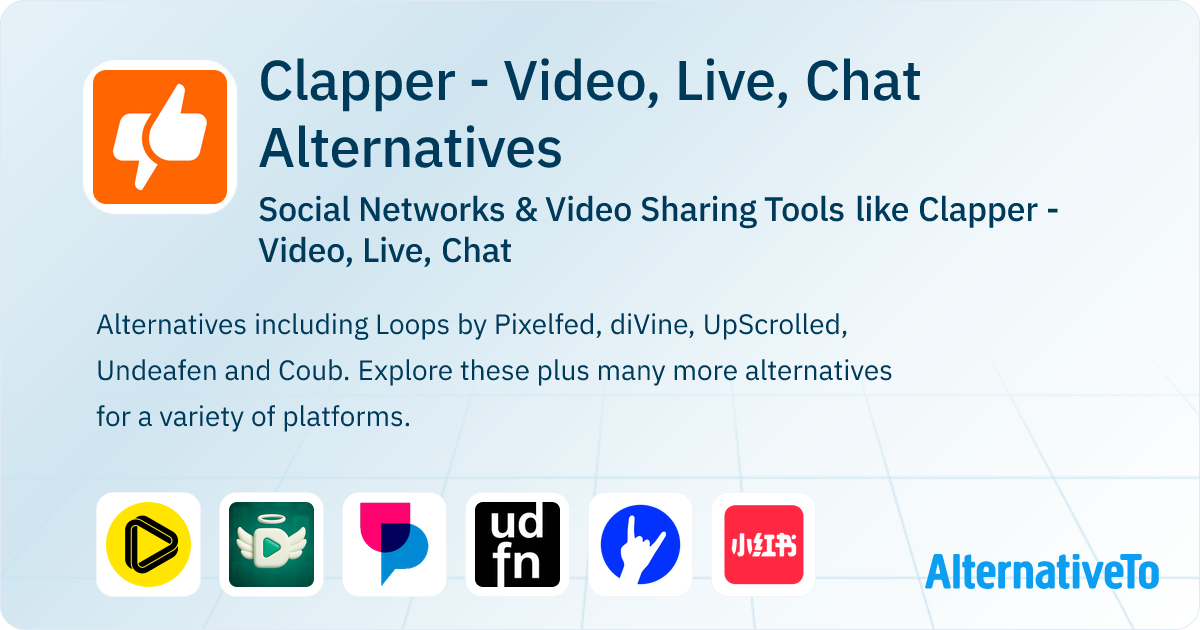 Clapper - Video, Live, Chat Alternatives: Top 12 Social Networks ...