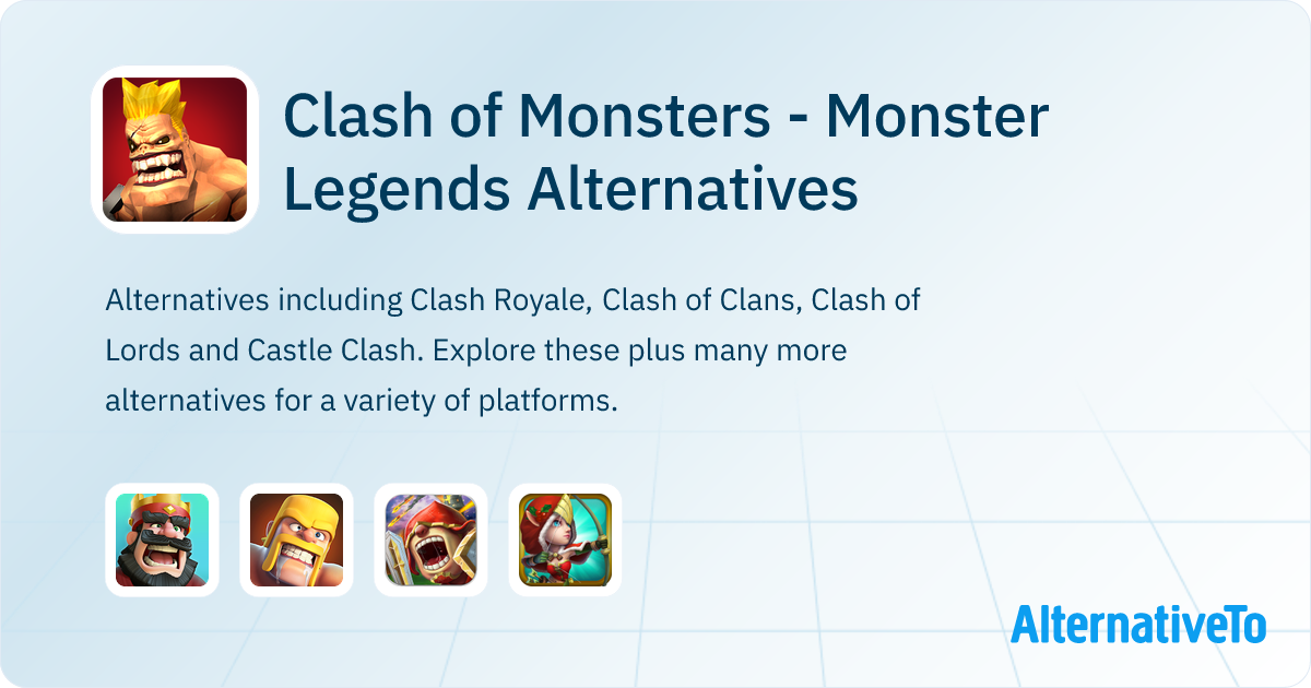 Clash of Monsters - Monster Legends Alternatives - Explore Similar Apps ...