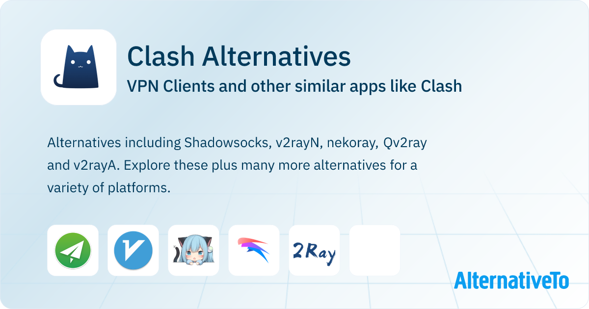 Clash Alternatives: Top 6 VPN Clients & Similar Apps | AlternativeTo