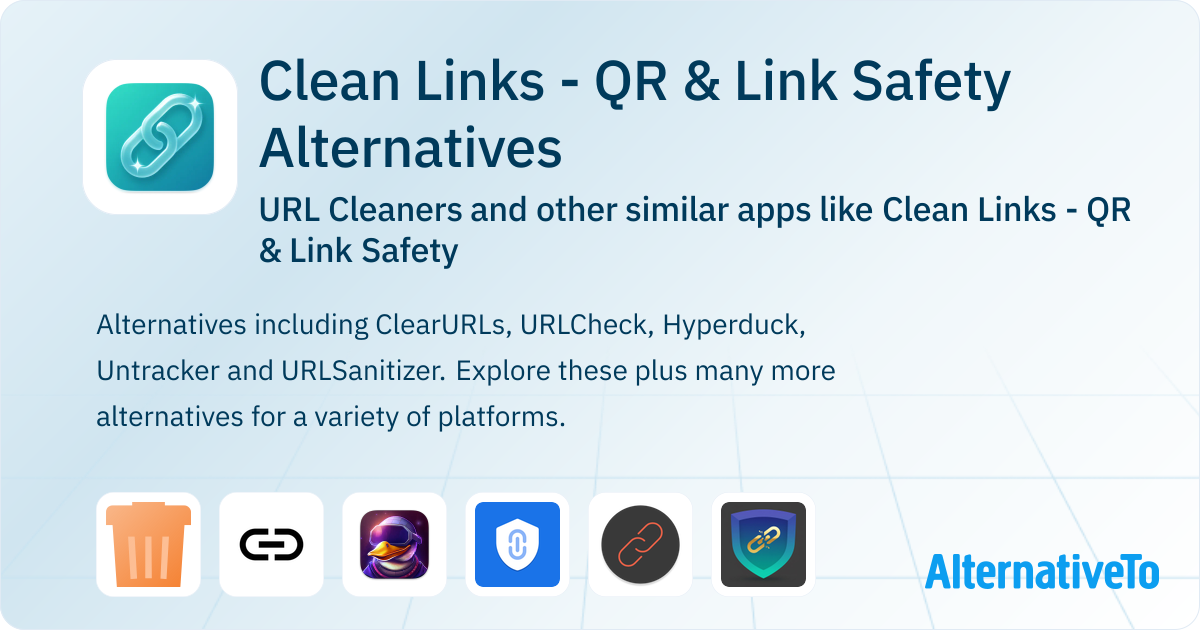 Clean Links - QR & Link Safety Alternatives: Top 17 URL Cleaners ...