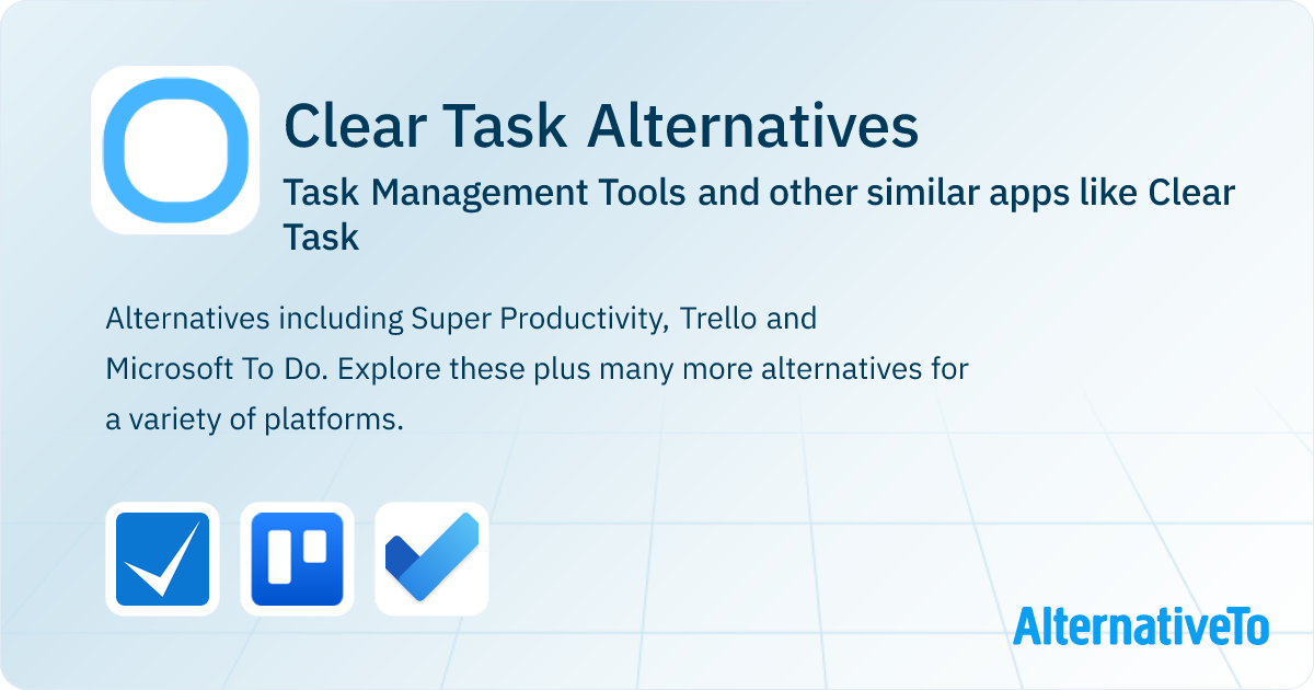Clear Task Alternatives: Top 3 Task Management Tools & Similar Websites ...