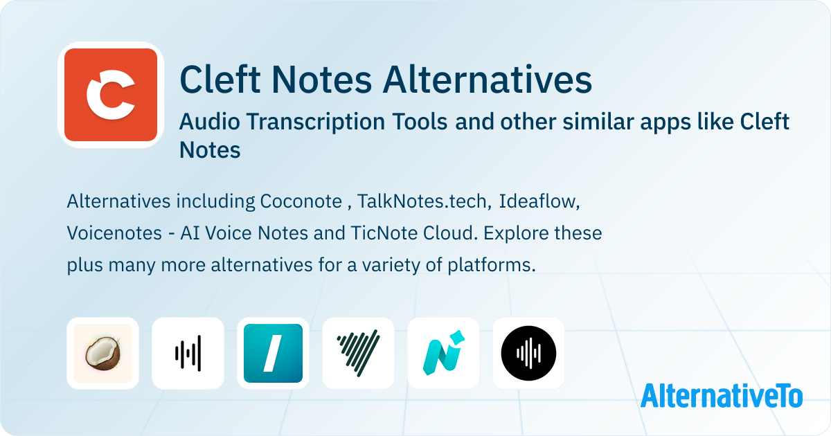 Cleft Notes Alternatives: Top 12 Audio Transcription Tools & Similar ...