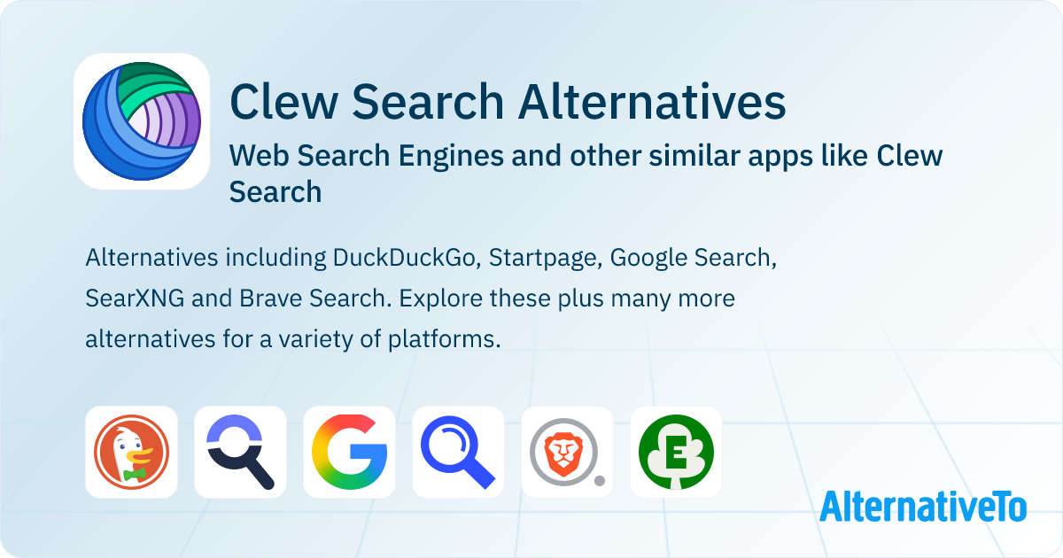 Clew Search Alternatives: Top 22 Web Search Engines & Similar Websites ...