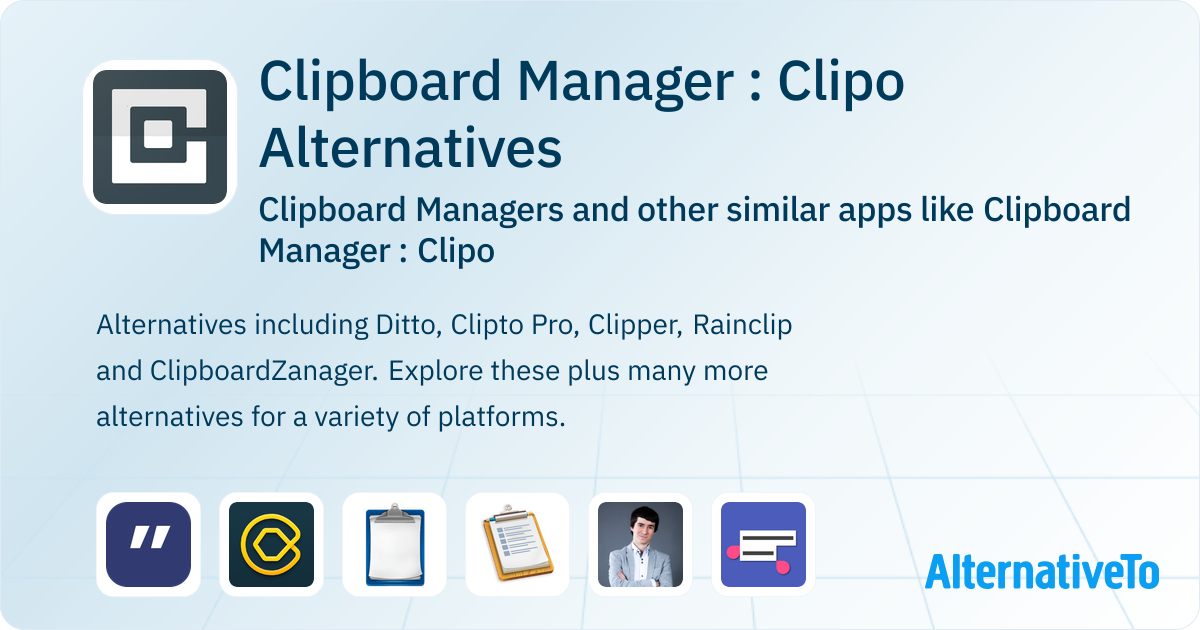 Clipboard Manager: Clipo Alternatives: Top 10 Clipboard Managers ...