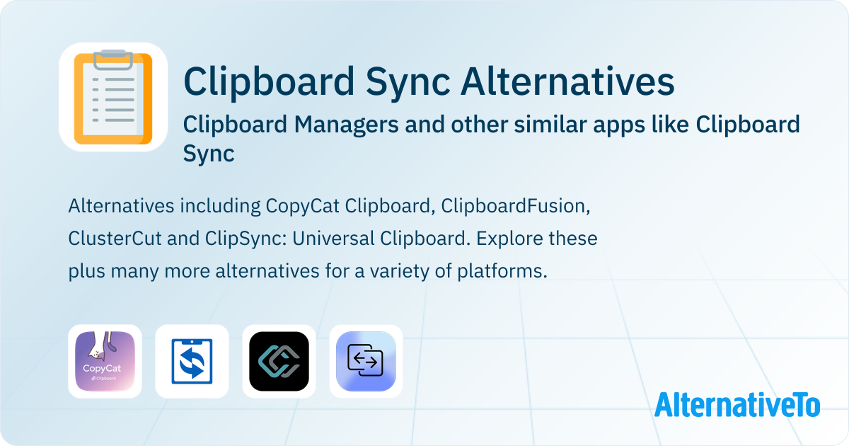 Clipboard Sync Alternatives: Top 4 Clipboard Managers & Similar Apps ...