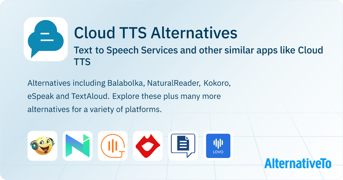 Cloud TTS Alternatives: Top 12 Text to Speech Services & Similar ...