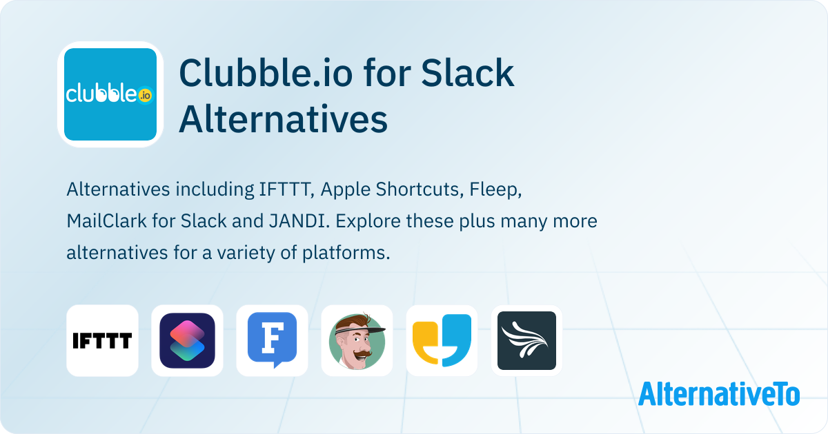 Clubble.io for Slack Alternatives - Explore Similar Sites & Apps ...