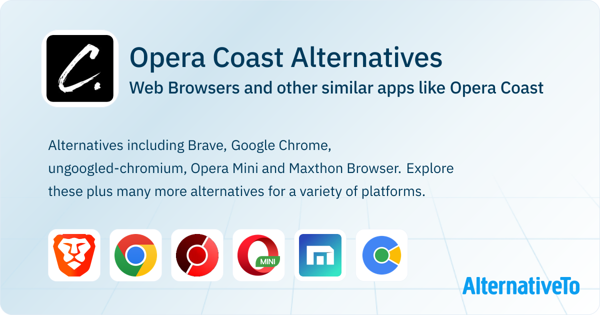 Opera Coast Alternatives: Top 23 Web Browsers & Similar Apps ...
