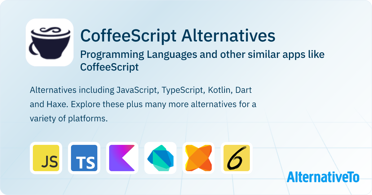 CoffeeScript Alternatives: Top 12 Programming Languages & Similar Apps ...
