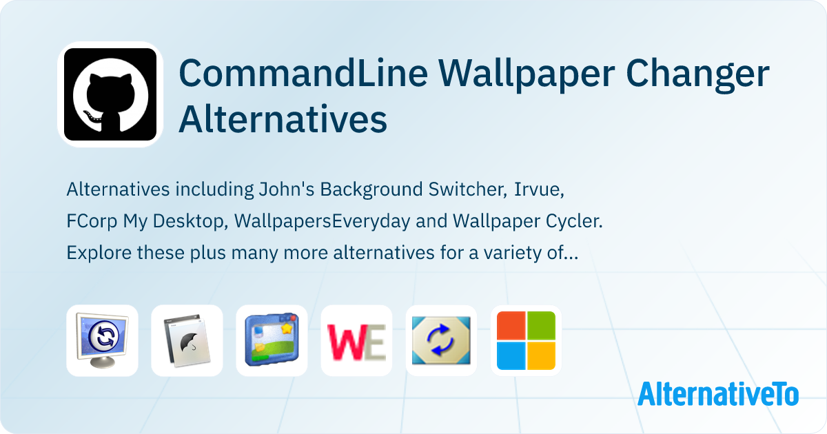 CommandLine Wallpaper Changer Alternatives - Explore Similar Software ...
