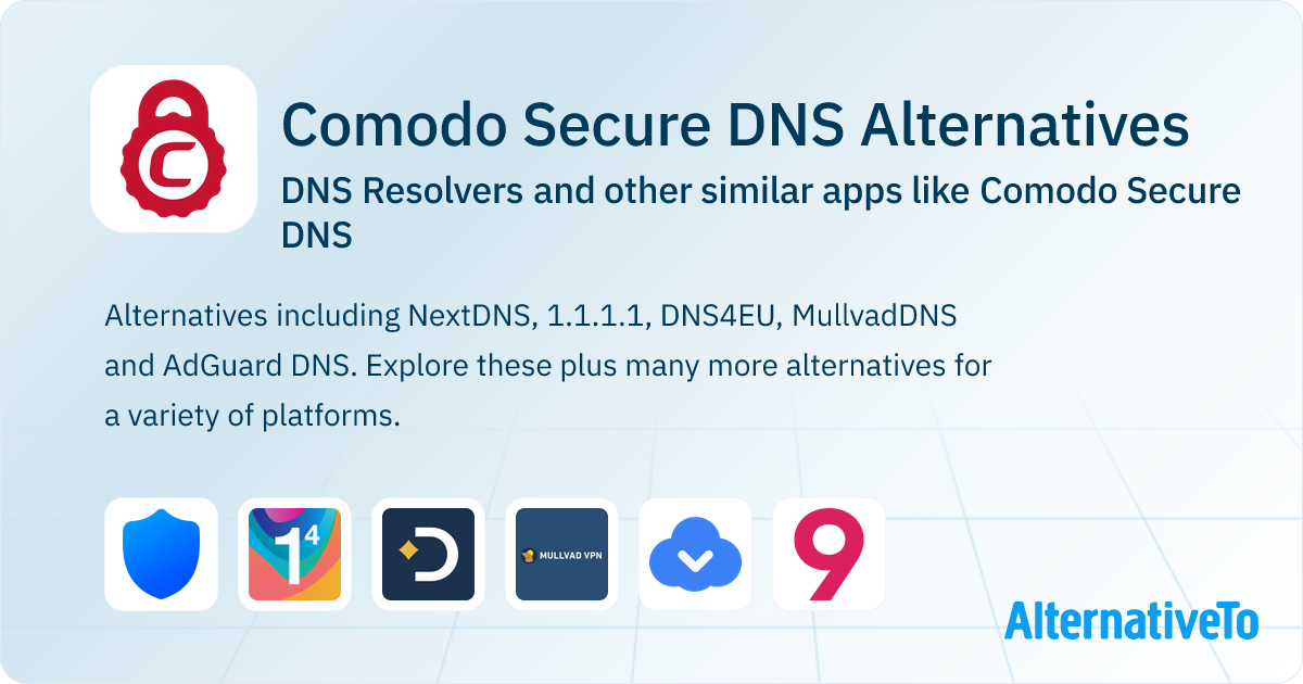 Comodo Secure DNS Alternatives: Top 12 DNS Resolvers & Similar Apps ...