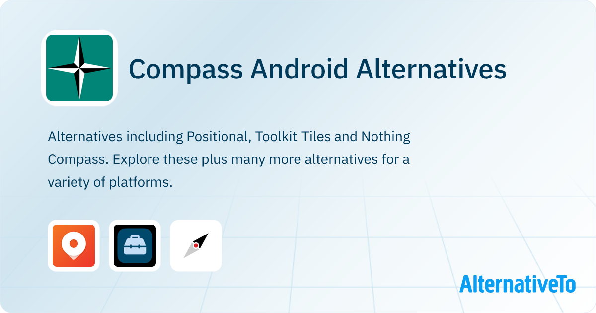 Compass Android Alternatives - Explore Similar Apps | AlternativeTo