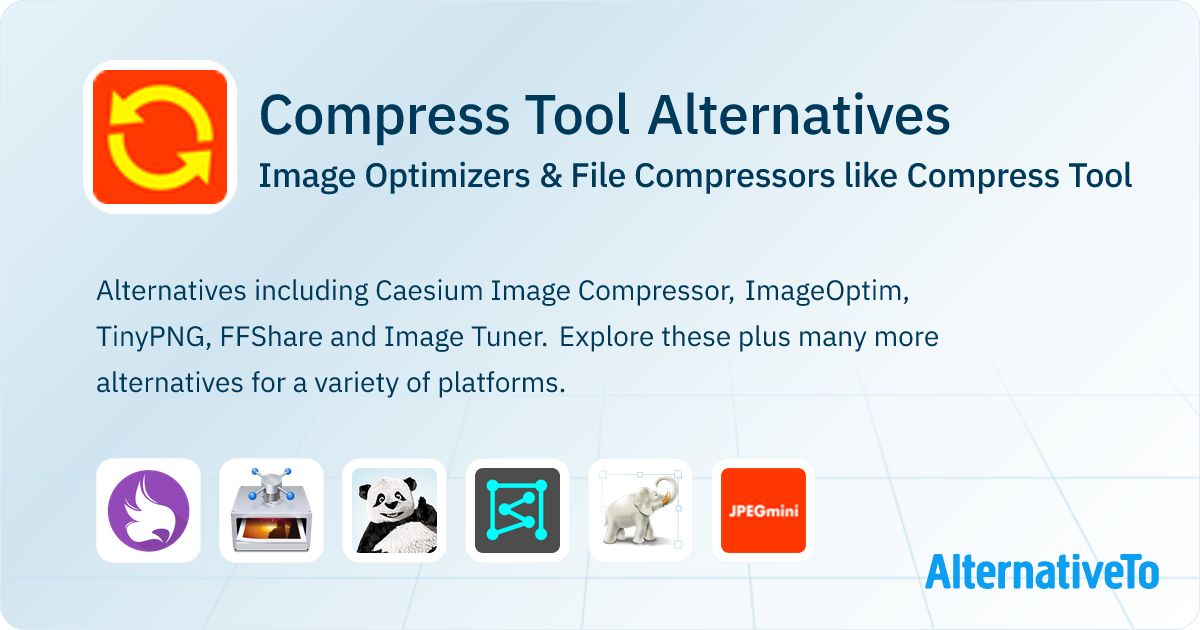 Compress Tool Alternatives: Top 12 Image Optimizers | AlternativeTo