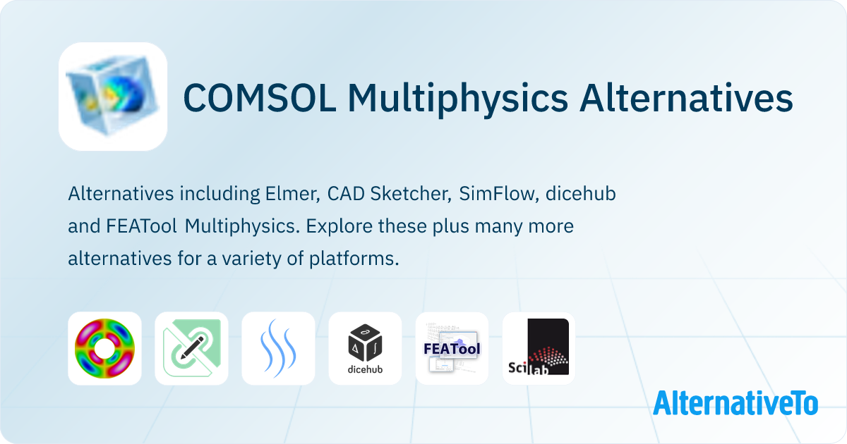 12 Great COMSOL Multiphysics Alternatives: Top Similar Software in 2024 ...