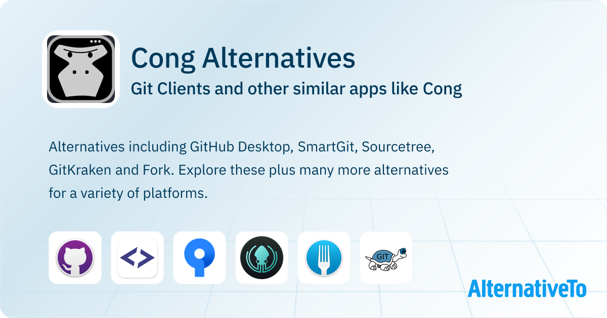 Cong Alternatives: Top 12 Git Clients & Similar Apps | AlternativeTo