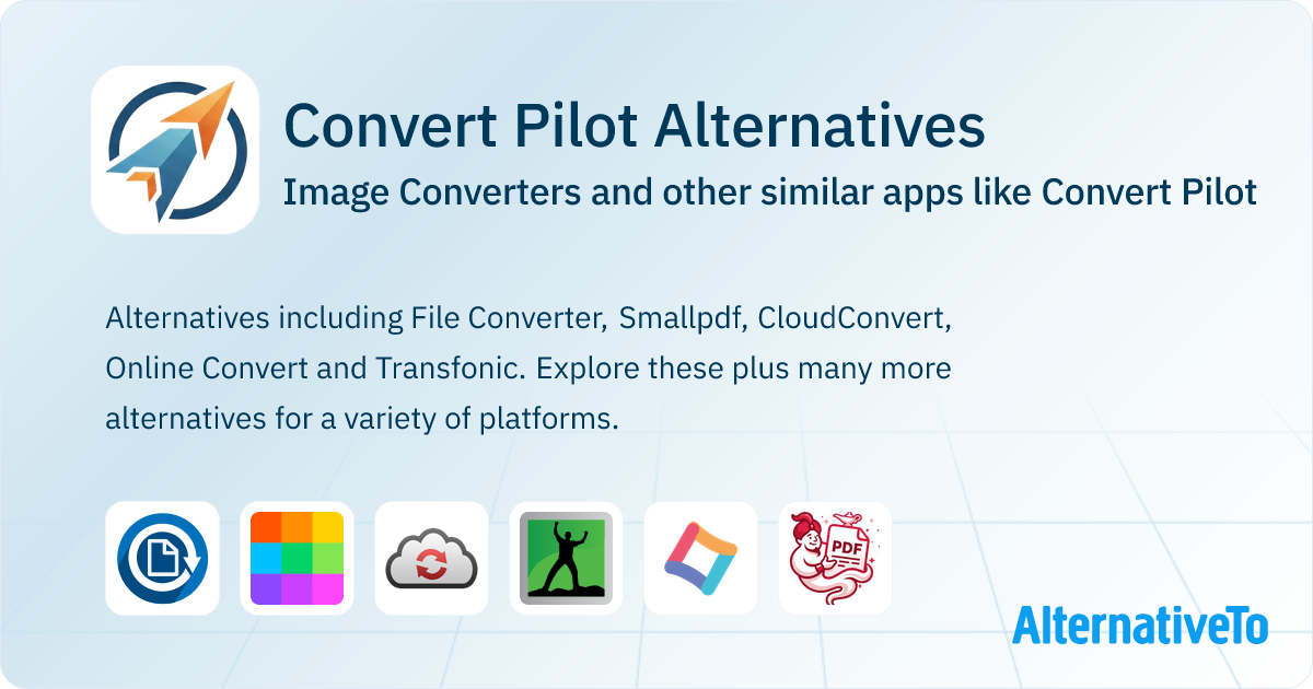 Convert Pilot Alternatives: Top 19 Image Converters & Similar Websites ...
