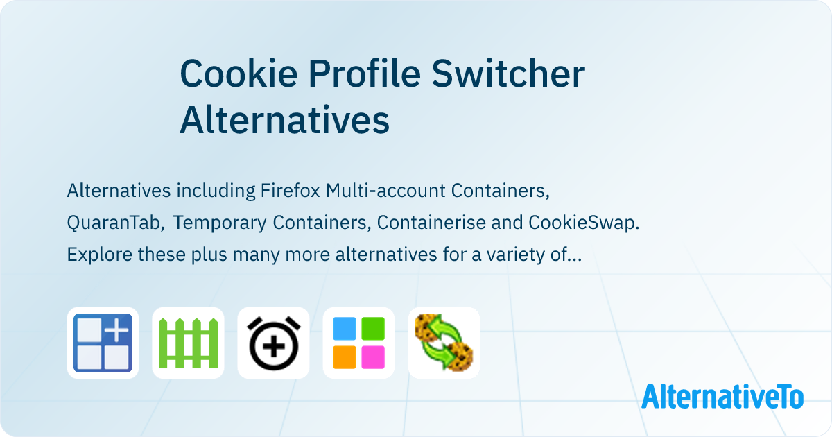 Cookie Profile Switcher Alternatives - Explore Similar Software ...