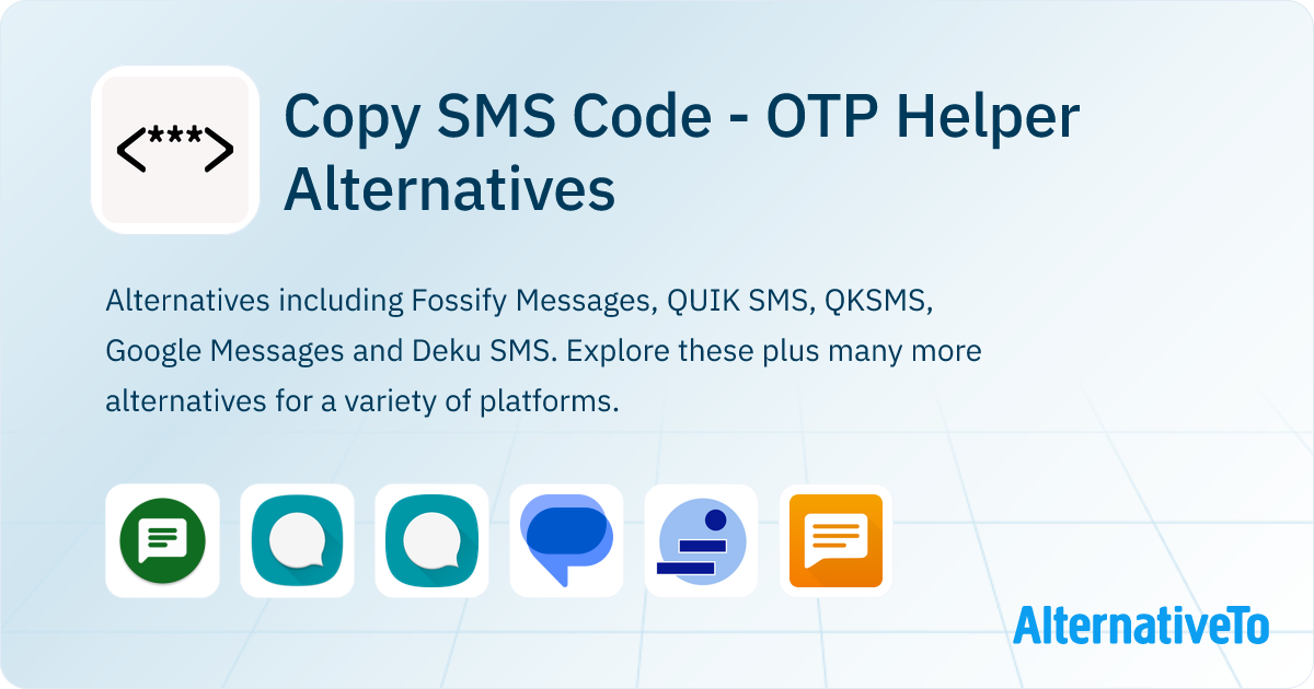 Copy SMS Code - OTP Helper Alternatives - Explore Similar Apps ...