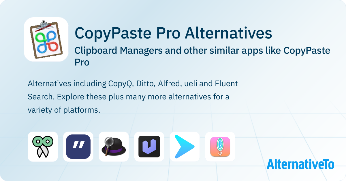 CopyPaste Pro Alternatives: Top 12 Clipboard Managers & Similar Apps ...
