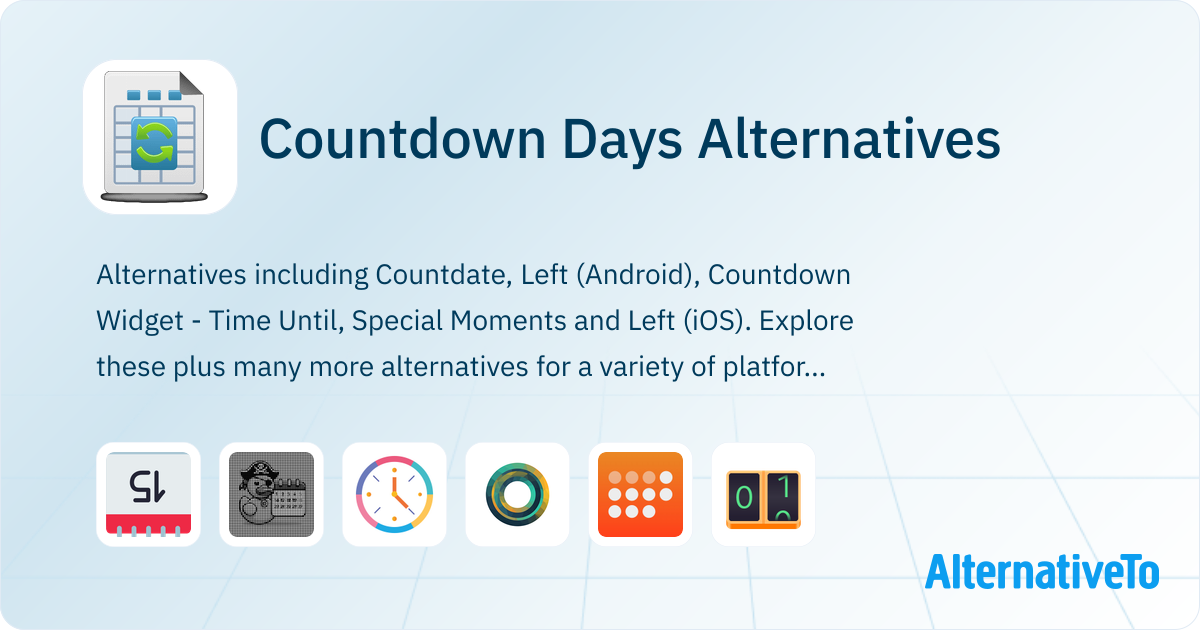Countdown Days Alternatives - Explore Similar Apps | AlternativeTo
