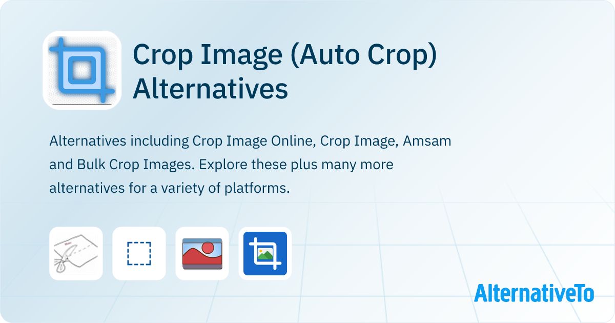 Crop Image (Auto Crop) Alternatives - Explore Similar Apps & Services ...
