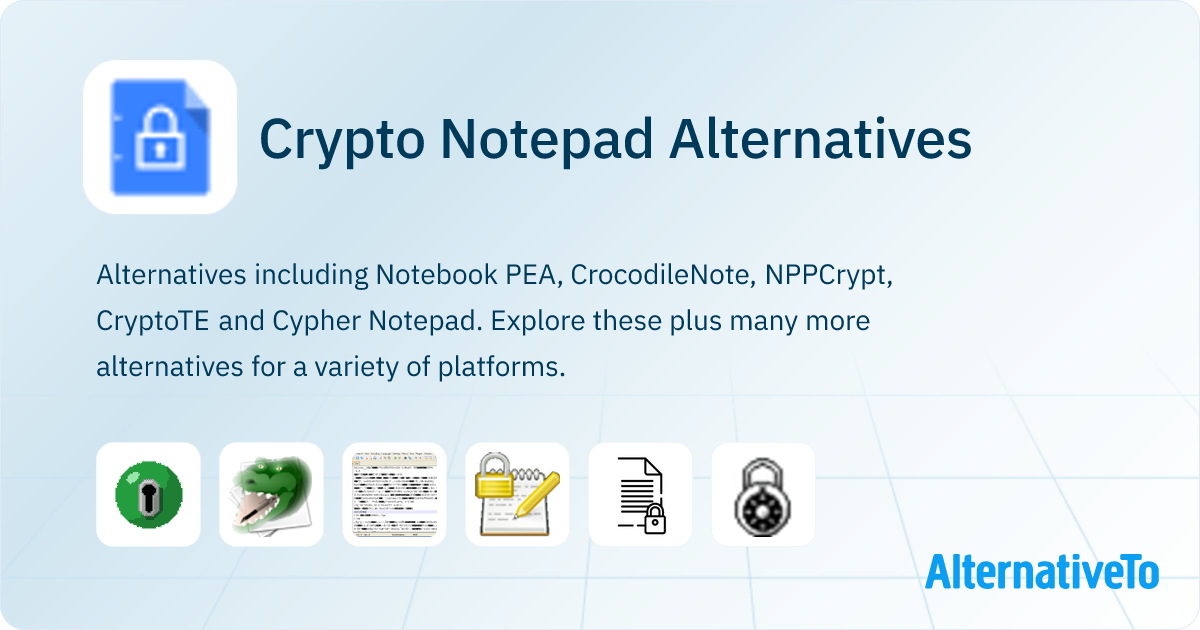 Crypto Notepad Alternatives - Explore Similar Software | AlternativeTo