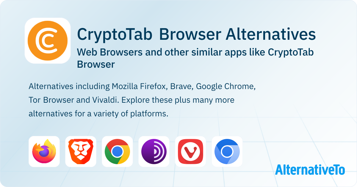 CryptoTab Browser Alternatives: Top 12 Web Browsers & Similar Apps ...