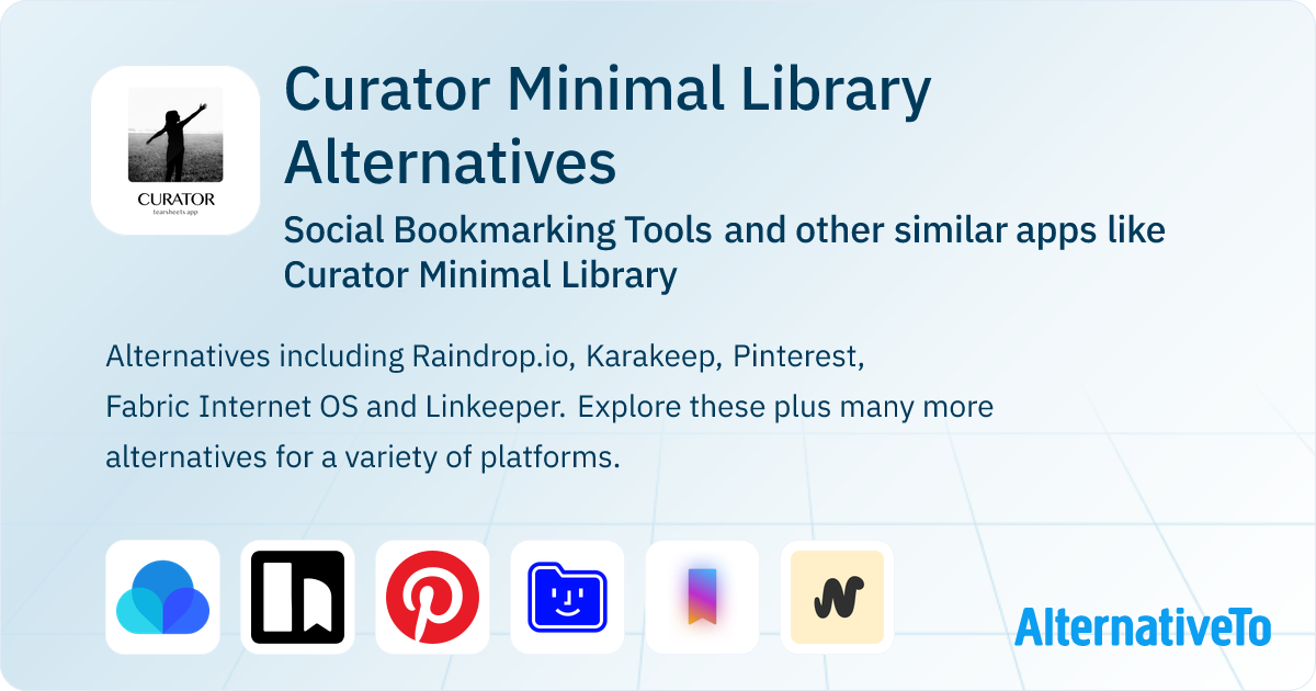 Curator Minimal Library Alternatives: Top 12 Social Bookmarking Tools ...