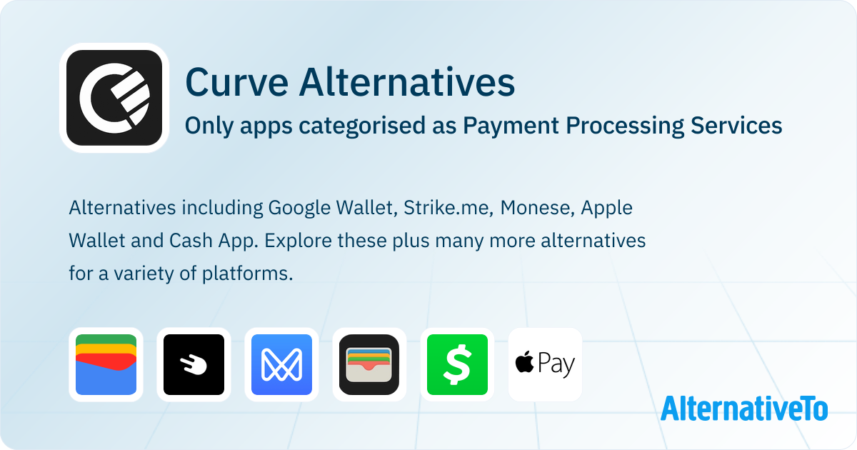Curve Alternatives: Top 11 Payment Processing Services | AlternativeTo