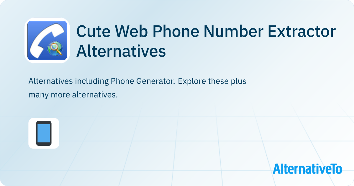 Cute Web Phone Number Extractor Alternatives - Explore Similar Software ...