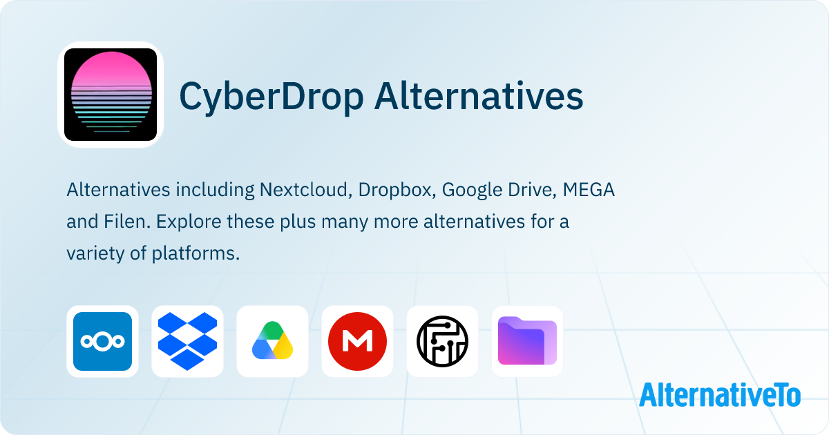 CyberDrop Alternatives - Explore Similar Sites & Apps | AlternativeTo