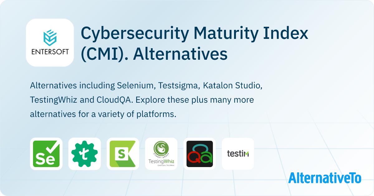 Cybersecurity Maturity Index (CMI). Alternatives - Explore Similar ...