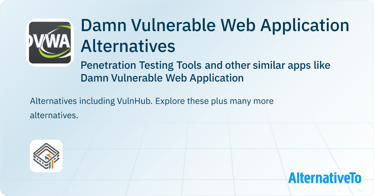 Damn Vulnerable Web Application Alternatives: Top 1 Penetration Testing ...