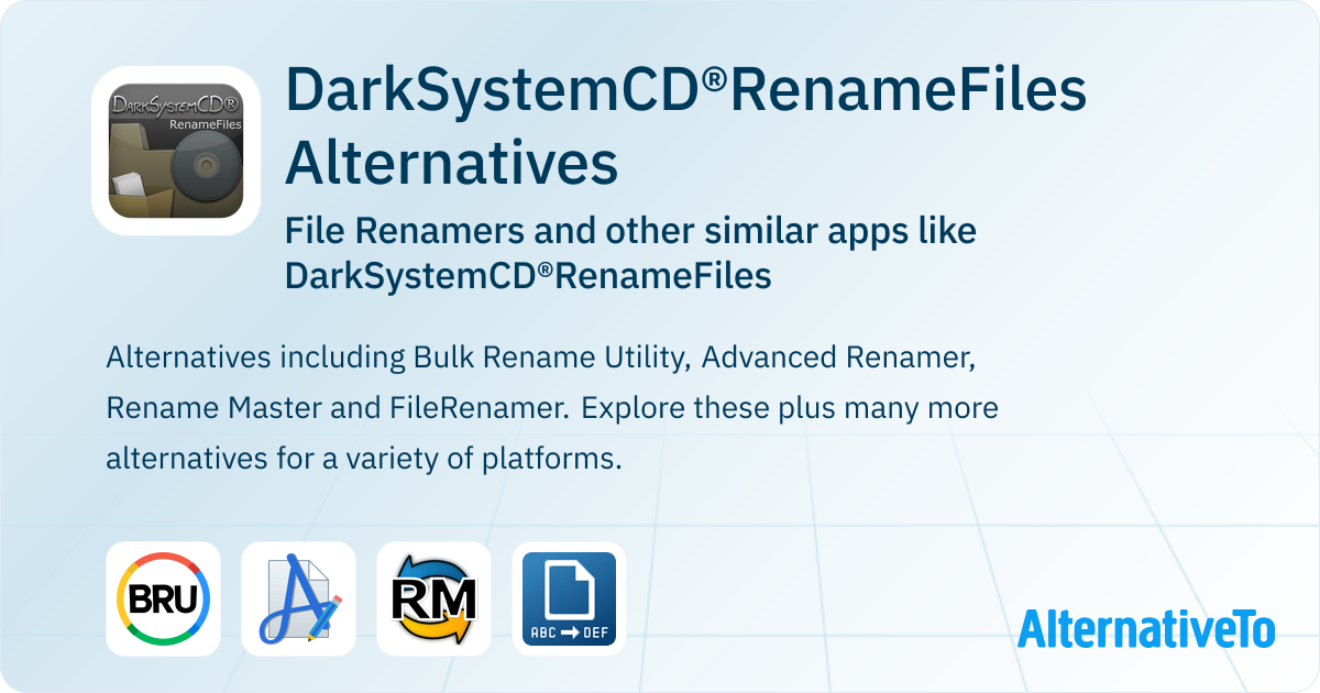 DarkSystemCD®RenameFiles Alternatives: Top 4 File Renamers & Similar ...