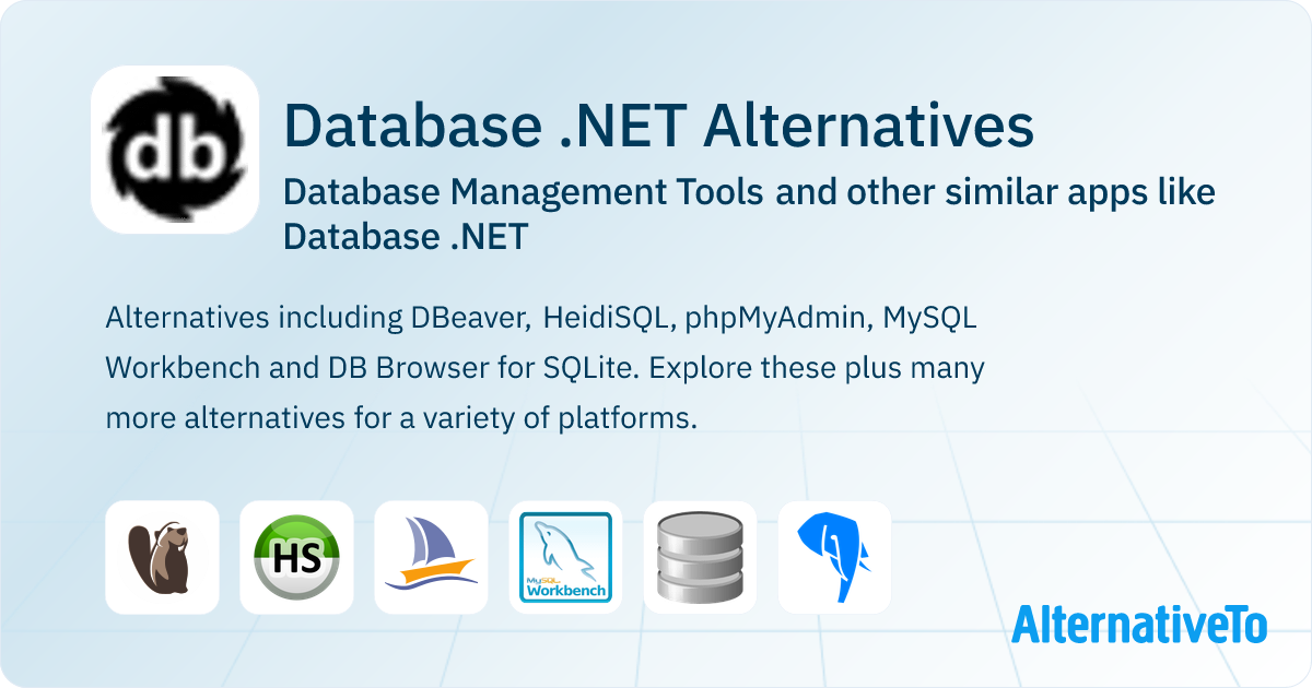 Database .NET Alternatives: Top 12 Database Management Tools & Similar ...