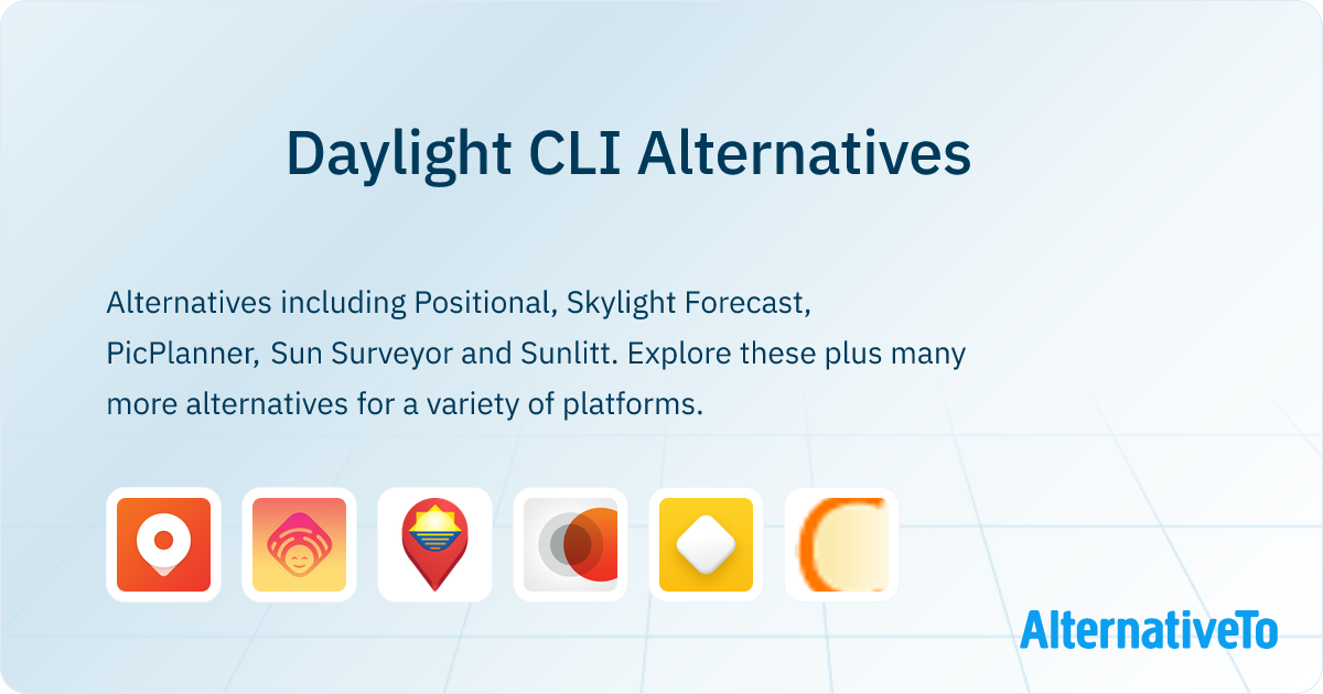 Daylight CLI Alternatives - Explore Similar Software | AlternativeTo