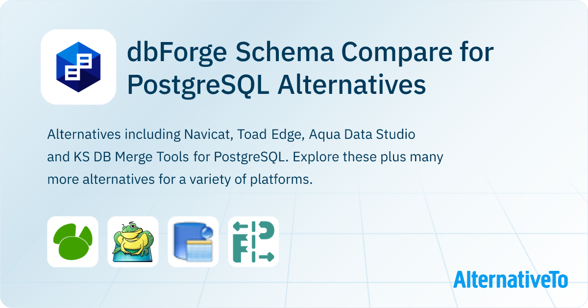 dbForge Schema Compare for PostgreSQL Alternatives - Explore Similar ...