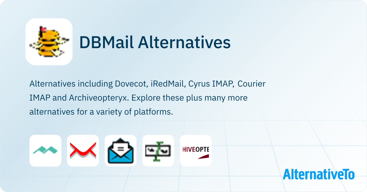 DBMail Alternatives - Explore Similar Software | AlternativeTo