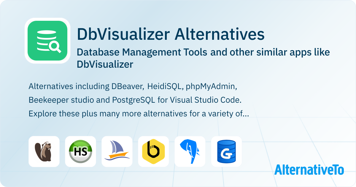 DbVisualizer Alternatives: Top 12 Database Management Tools & Similar ...