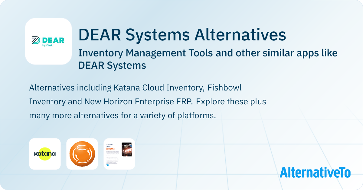 DEAR Systems Alternatives: Top 3 Inventory Management Tools & Similar ...