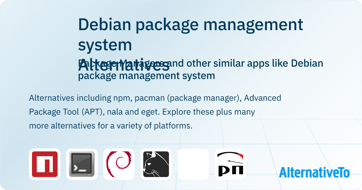 Debian package management system Alternatives: Top 9 Package Managers ...