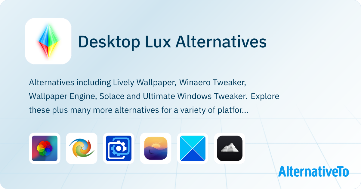 Desktop Lux Alternatives - Explore Similar Software | AlternativeTo