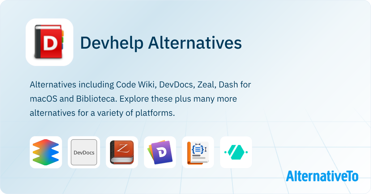Devhelp Alternatives - Explore Similar Software | AlternativeTo