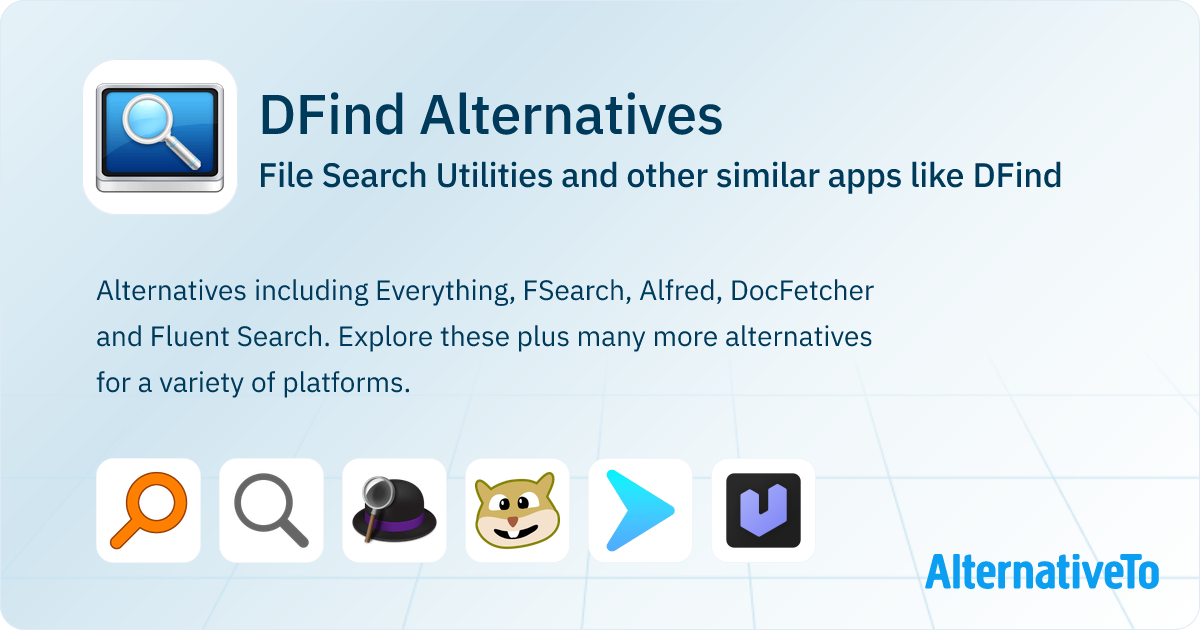 DFind Alternatives: File Search Utilities & Similar Apps - Page 2 ...