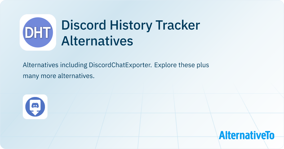 Discord History Tracker Alternatives - Explore Similar Apps | AlternativeTo