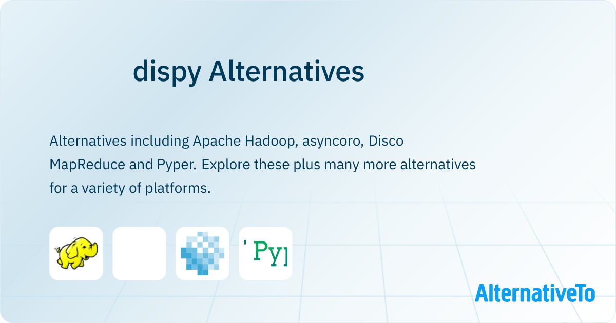 dispy Alternatives - Explore Similar Software | AlternativeTo