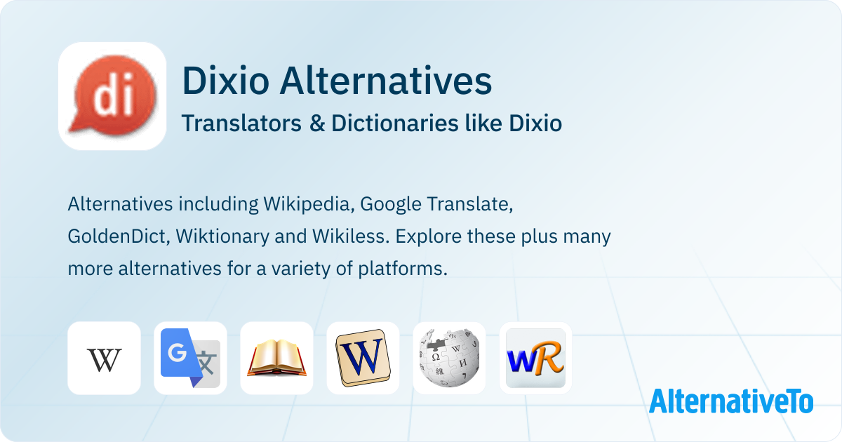 Dixio Alternatives: Translators & Dictionaries - Page 2 | AlternativeTo
